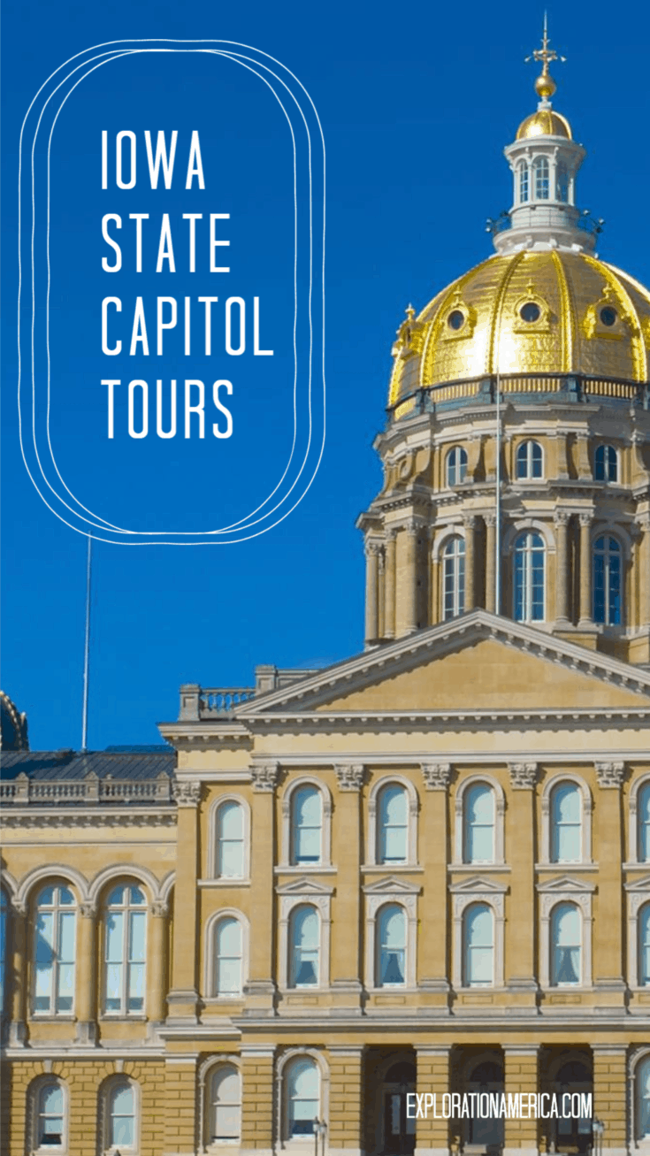 Information on Iowa State Capitol Tours in Des Moines + Parking